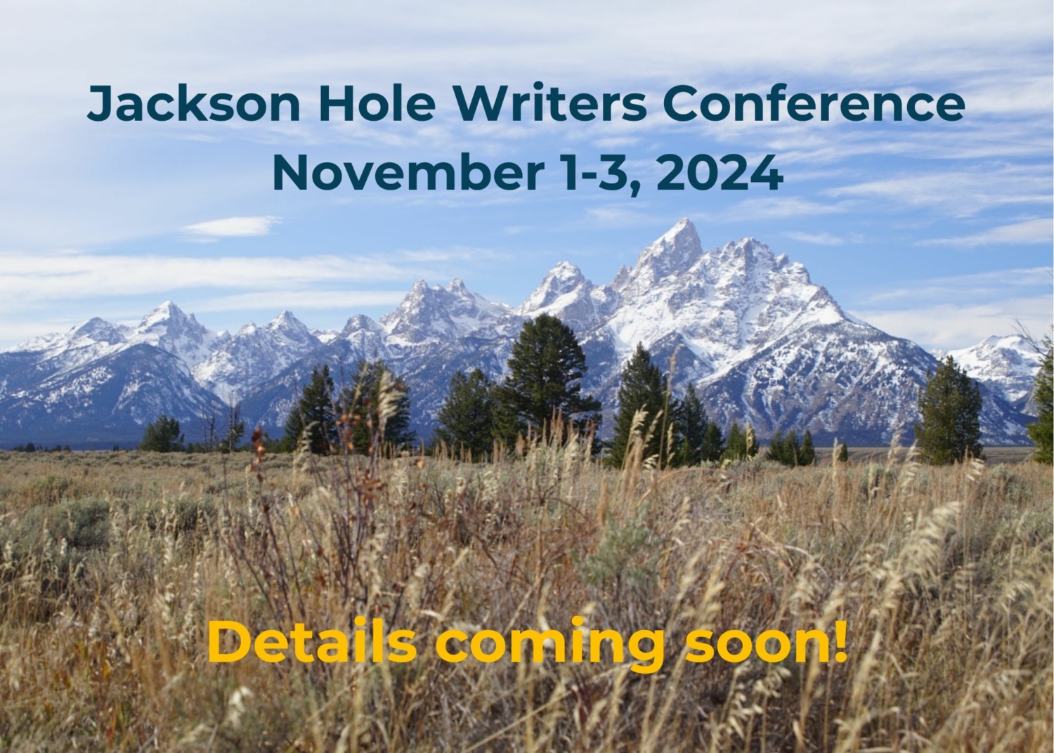 Jackson Hole Writers Conference | Jackson Hole Writers